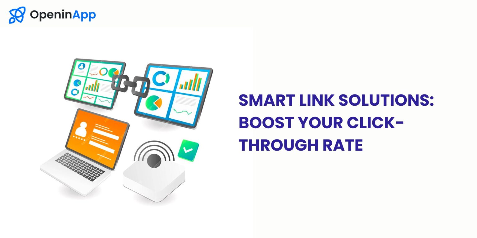 Smart Link Solutions: Boost Your Click-Through Rate